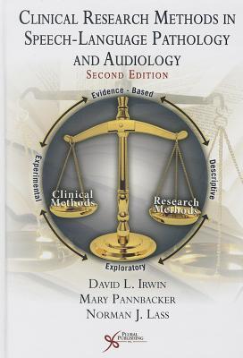 Clinical Research Methods in Speech-Language Pathology and Audiology by ...
