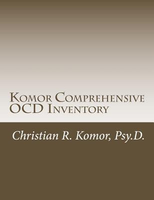 Komor Comprehensive OCD Inventory: Meaningful Patient-Focused ...