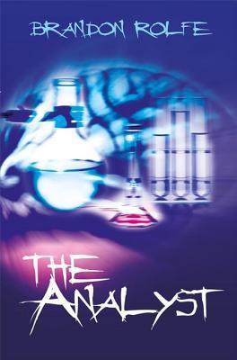 The Analyst by Brandon Rolfe | Goodreads