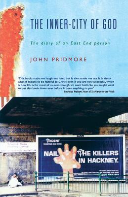 The Inner-city of God by John Pridmore | Goodreads