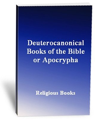 Deuterocanonical Books of the Bible or Apocrypha by Religious Books ...