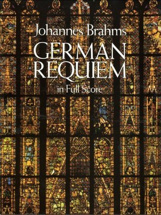 German Requiem in Full Score (Dover Choral Music Scores) by Johannes ...