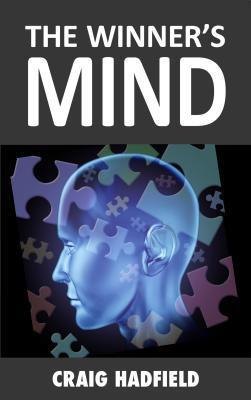 The Winner's Mind by Craig Hadfield | Goodreads