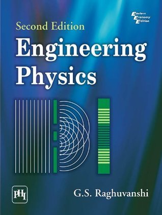 Engineering Physics by G.S. Raghuvanshi | Goodreads