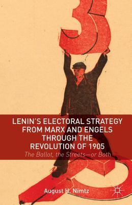 Lenin's Electoral Strategy from Marx and Engels through the Revolution ...