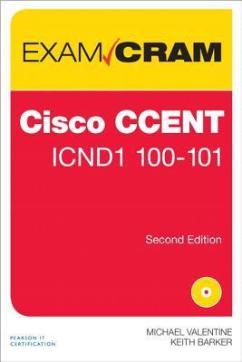 Cisco CCENT 100-101 Exam Cram by Michael Valentine | Goodreads