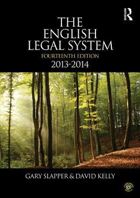 The English Legal System: 2013-2014 by David Kelly | Goodreads
