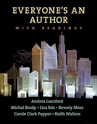 Everyone's an Author with Readings by Andrea A. Lunsford | Goodreads