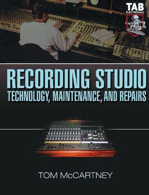 Recording Studio Technology, Maintenance, and Repairs : Everything You ...