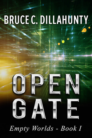 Open Gate by Bruce Dillahunty | Goodreads