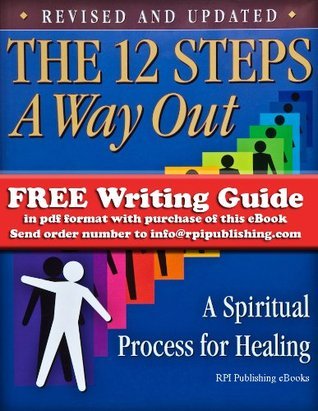 The Twelve Steps - A Way Out by Friends in Recovery | Goodreads
