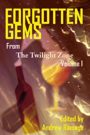 Forgotten Gems From The Twilight Zone by William Idelson | Goodreads