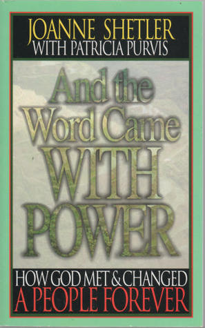 And the Word Came With Power: How God Met & Changed a People Forever by ...