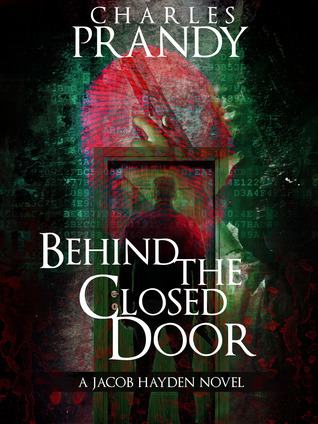 Behind the Closed Door (Detective Jacob Hayden #2) by Charles Prandy ...