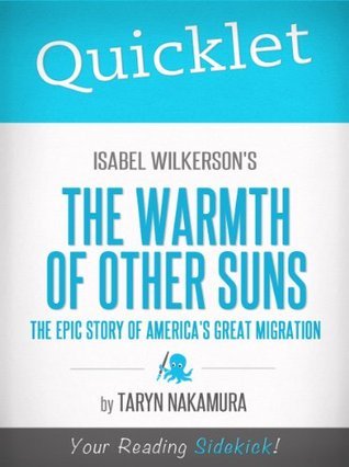 Quicklet on Isabel Wilkerson's The Warmth of Other Suns: The Epic Story ...