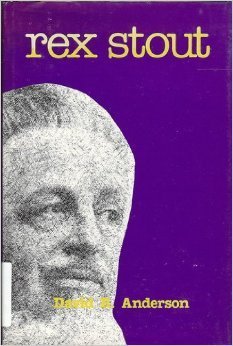 Rex Stout (Recognitions) by David R. Anderson | Goodreads