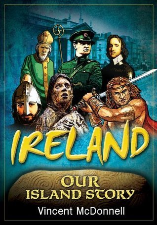 Ireland Our Island Story: A History of Ireland for Children by Vincent ...