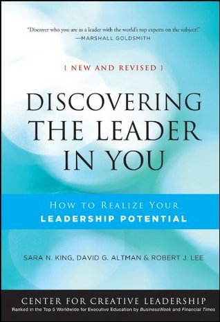 Discovering the Leader in You: How to realize Your Leadership Potential ...