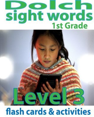 Dolch Sight Words Flash Cards & Activities: Level 3 by Jon Haws | Goodreads