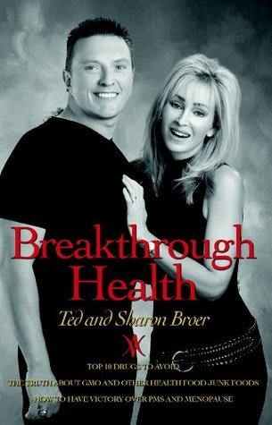 Breakthrough Health by Ted Broer | Goodreads