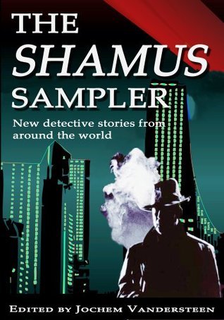 The Shamus Sampler by Jochem Vandersteen | Goodreads