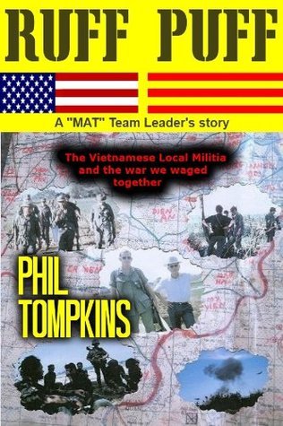 Ruff Puff : A "MAT" Team Leader's Story by Phil Tompkins | Goodreads