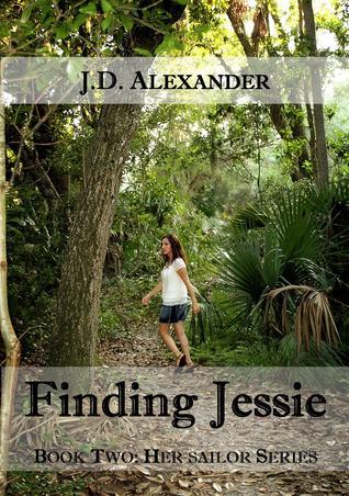 Finding Jessie by J.D. Alexander | Goodreads