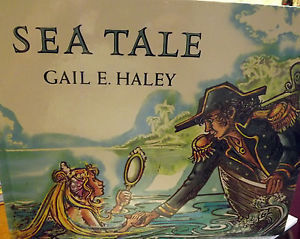 Sea Tale by Gail E. Haley | Goodreads