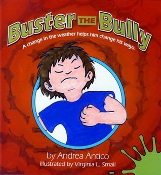 Buster the Bully by Andrea Antico | Goodreads