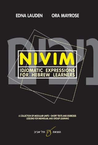 Hebrew Books: Nivim, Idiomatic Expressions for Hebrew Learners by Edna ...