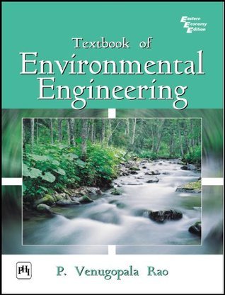Textbook of Environmental Engineering by P. Venugopala Rao | Goodreads