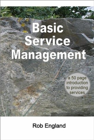 Basic Service Management by Rob England | Goodreads