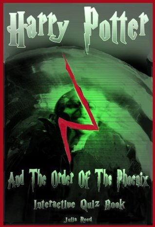 Harry Potter and the Order of the Phoenix: The Interactive Quiz Book by ...
