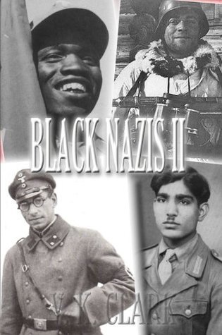 Black Nazis II! Ethnic Minorities and Foreigners in Hitler's Armed ...