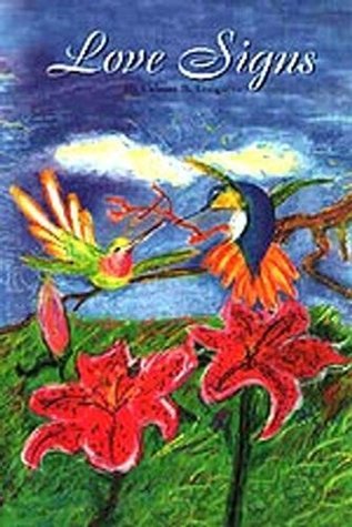 Love Signs by Celeste Longacre | Goodreads