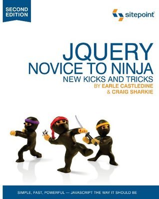 jQuery: Novice to Ninja, 2nd Edition - New Kicks and Tricks by Craig ...