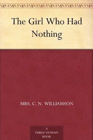 The Girl Who Had Nothing by A.M. Williamson | Goodreads