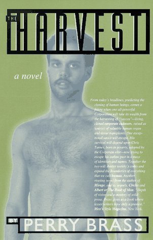 The Harvest: A Novel by Perry Brass | Goodreads