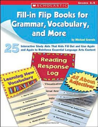 Fill-in Flip Books for Grammar, Vocabulary, and More: 25 Interactive ...