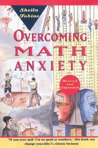 Overcoming Math Anxiety by Sheila Tobias | Goodreads