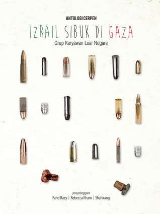 Izrail Sibuk di Gaza by Fahd Razy | Goodreads