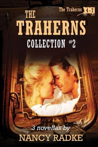The Traherns, Collection # 2 of Western Historical Novellas by Nancy ...
