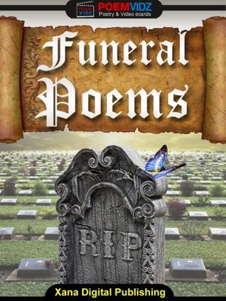 Funeral Poems: Death Poems Dedicated to Those Who Have Lost Someone ...