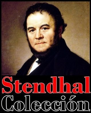 Colección Stendhal (Rojo y Negro, La cartuja de Parma, Aventura ...