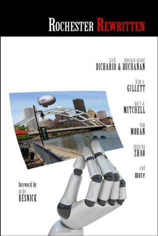 Rochester Rewritten: Rochester in the Alternative by Ted Wenskus ...