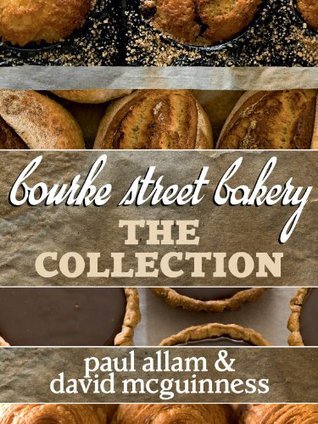 Bourke Street Bakery by Paul Allam | Goodreads