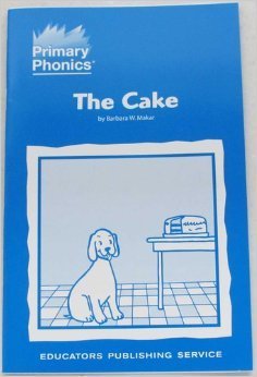 The Cake (Primary Phonics - Set 2, Book 4) by Barbara W. Makar | Goodreads