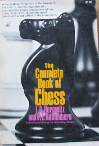 Complete Book of Chess by I.A. Horowitz | Goodreads