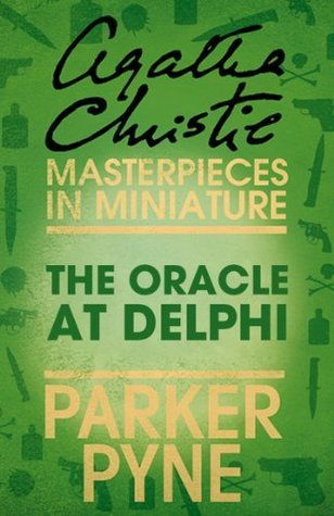 The Oracle at Delphi: Parker Pyne by Agatha Christie | Goodreads