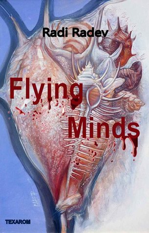 Flying Minds by Radi Radev | Goodreads